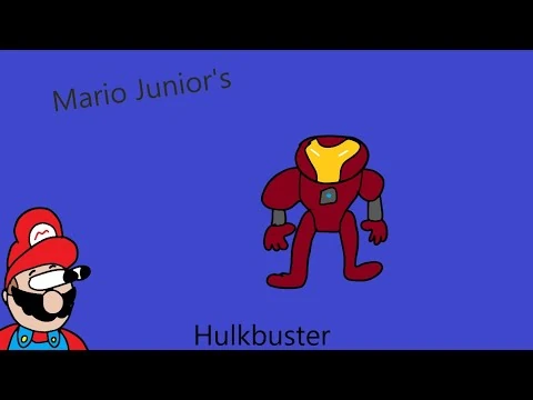 Mario Junior's Hulkbuster | JoshDoesAmazingContent2008 Wiki | Fandom