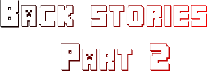 Back-Stories Part 2 | Joshland Wiki | Fandom
