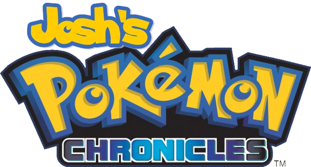 Josh's Pokémon Chronicles | Josh's Adventures Wiki | Fandom
