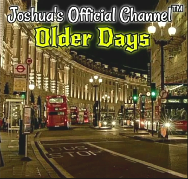 Older Days | Joshua Wiki | Fandom