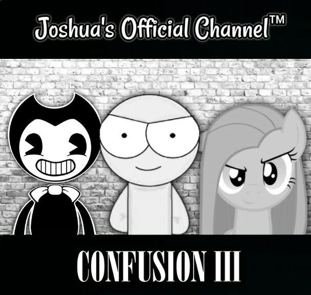 Confusion III | Joshua Wiki | Fandom