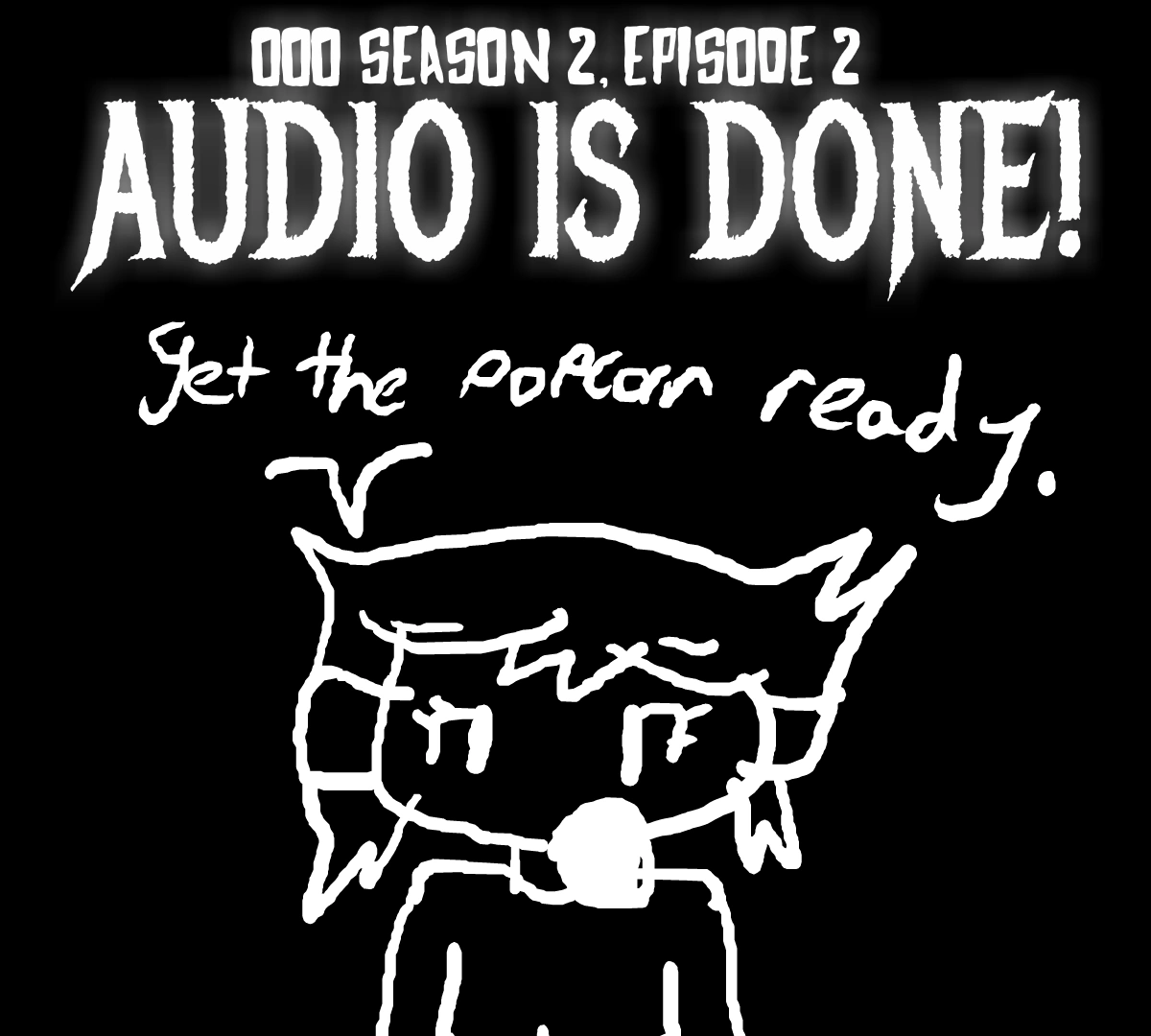 OOO: Season 2, 2 | Joshua Dacool Wiki | Fandom