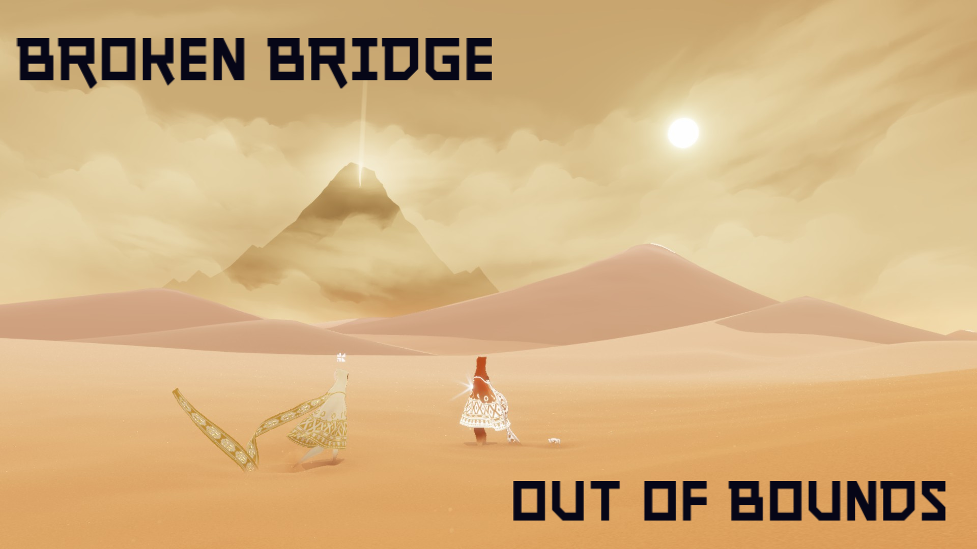 Broken Bridge (OOB) - Journey Wiki