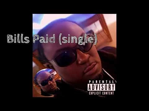 Bills Paid (single) | J-Pimp (rapper) Wiki | Fandom