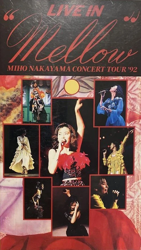LIVE IN "Mellow" MIHO NAKAYAMA CONCERT TOUR '92 | Jpop Wiki | Fandom