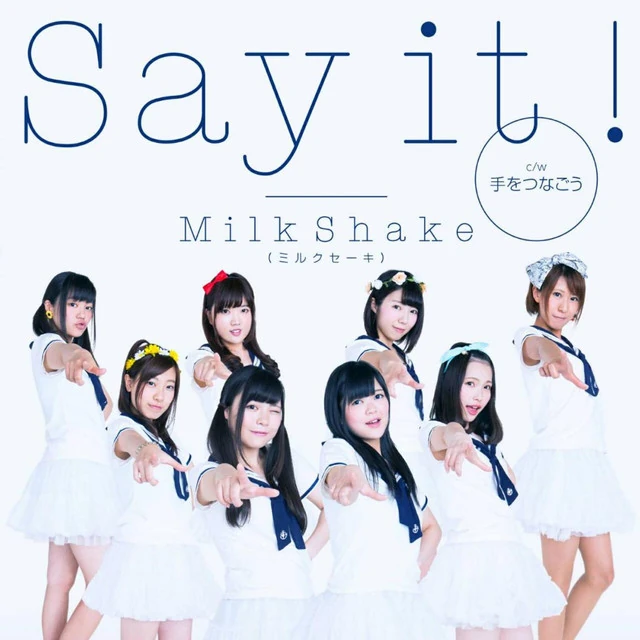 Say it! | Jpop Wiki | Fandom