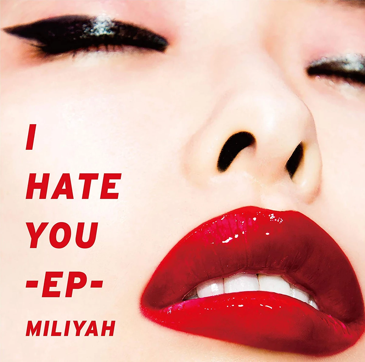 I HATE YOU -EP- | Jpop Wiki | Fandom