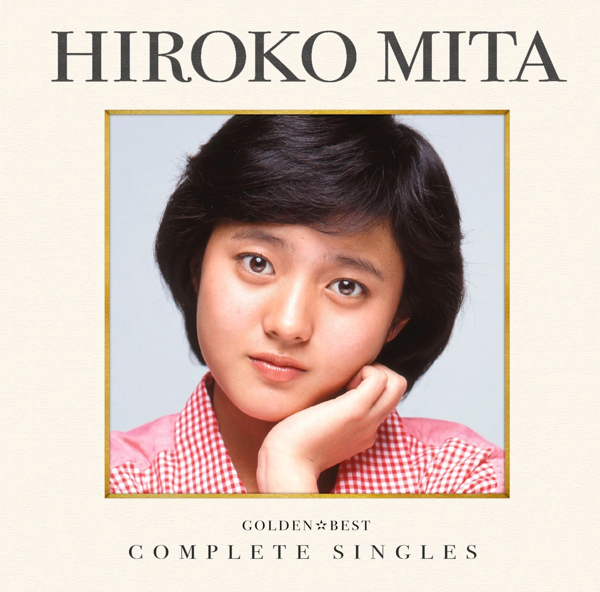 GOLDEN☆BEST MITA HIROKO COMPLETE SINGLES | Jpop Wiki | Fandom