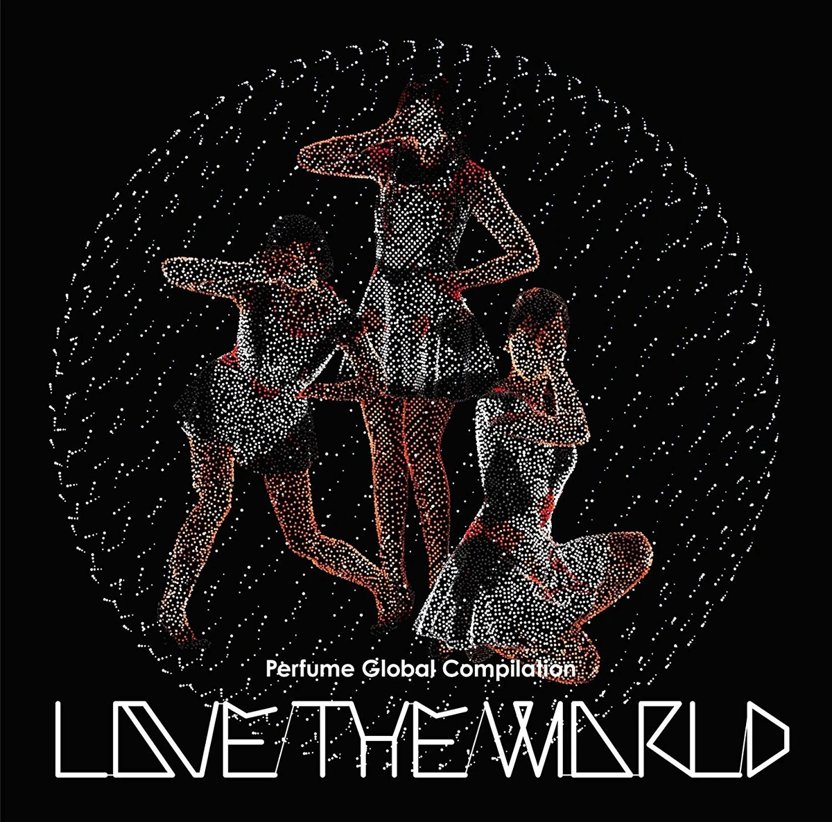 Perfume Global Compilation "Love The World" | Jpop Wiki | Fandom