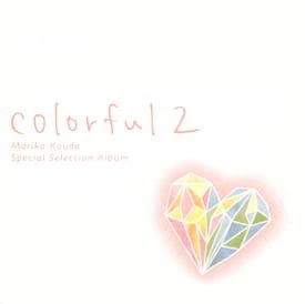 colorful 2 | Jpop Wiki | Fandom