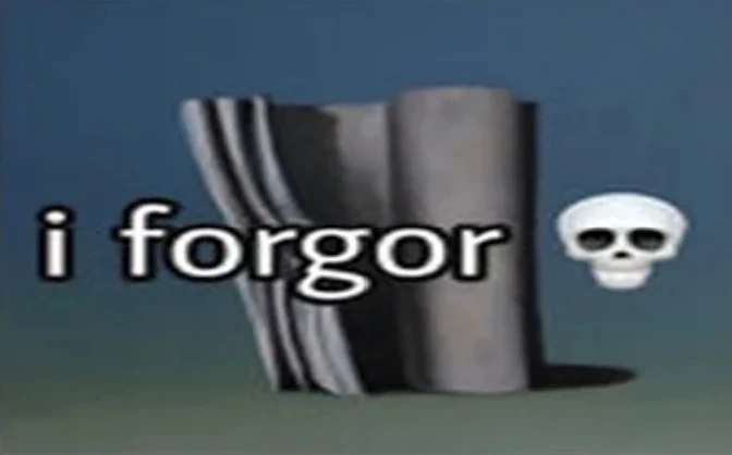 I forgor | Jtoh's Extremely Bad Difficulties Wiki | Fandom