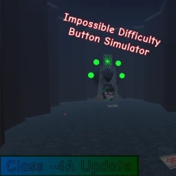 Impossible Difficulty Button Simulator | JToH's Ifinite Easy Wiki ...