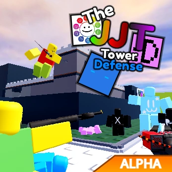 User blog:Thydadavy/The JJT Tower Defense | JToH's Joke Towers Wiki ...