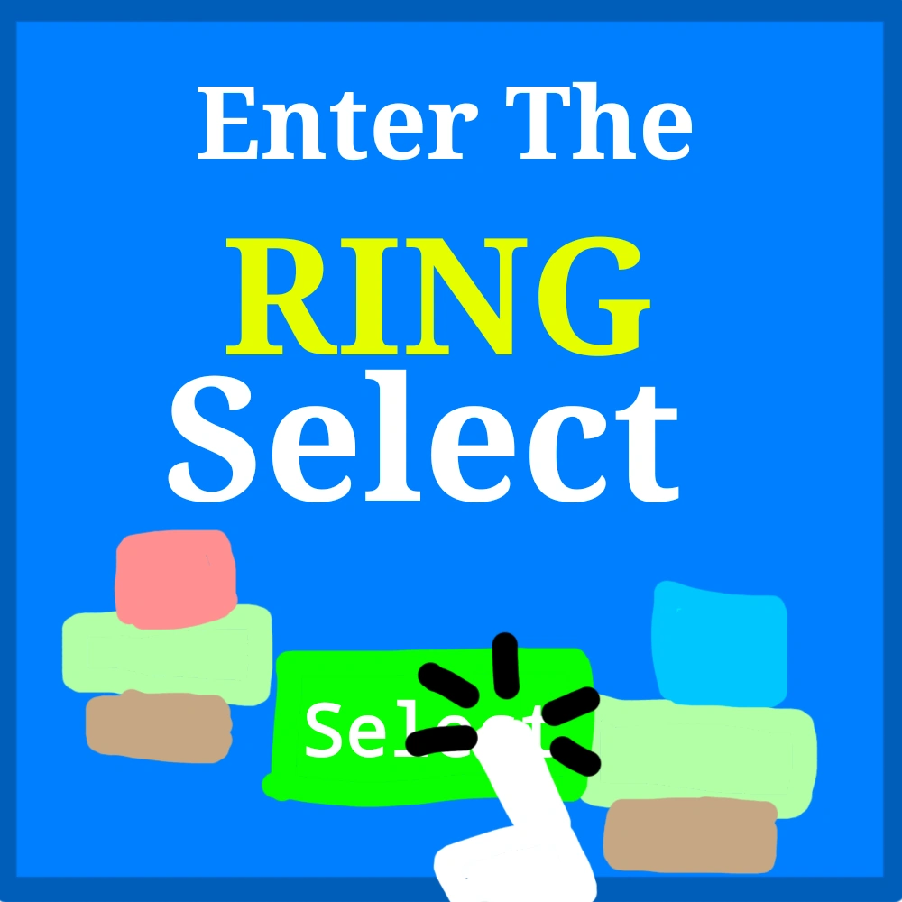 Enter The Ring Select | JToH's Too Easy: The Squeakquel Wiki | Fandom