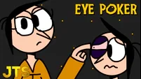Eye Poker | JTS Wiki | Fandom
