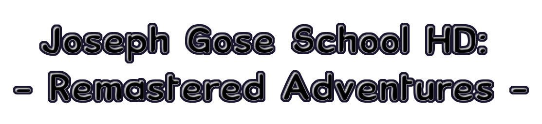 Joseph Gose School HD | JTV Wiki | Fandom