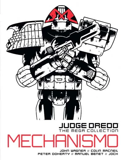 Mechanismo (Hachette) | Judge Dredd Wiki | Fandom