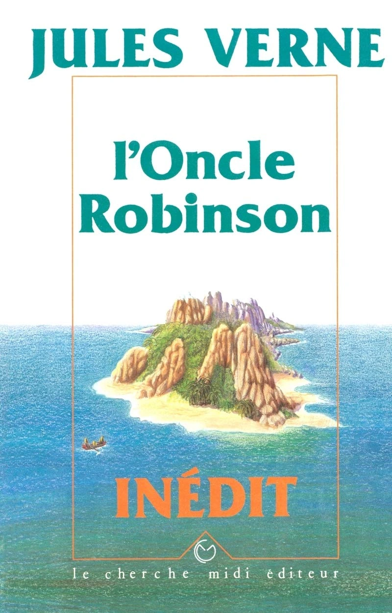 L'Oncle Robinson | Wiki Jules Verne | Fandom