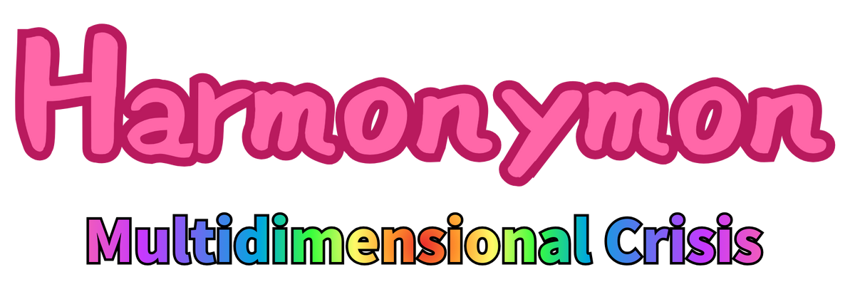 Harmonymon: Multidimensional Crisis | Harmonymon Project Database | Fandom Harmonymon: Multidimensional Crisis | Harmonymon Project Database | Fandom