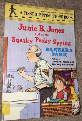 Junie B. Jones and Some Sneaky Peeky Spying | Junie B. Jones Wiki | Fandom