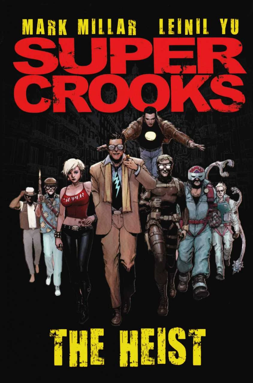 Supercrooks: The Heist | Jupiter's Legacy Wiki | Fandom