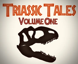 Triassic Tales | Jurassic World: The Amalgaverse Wiki | Fandom