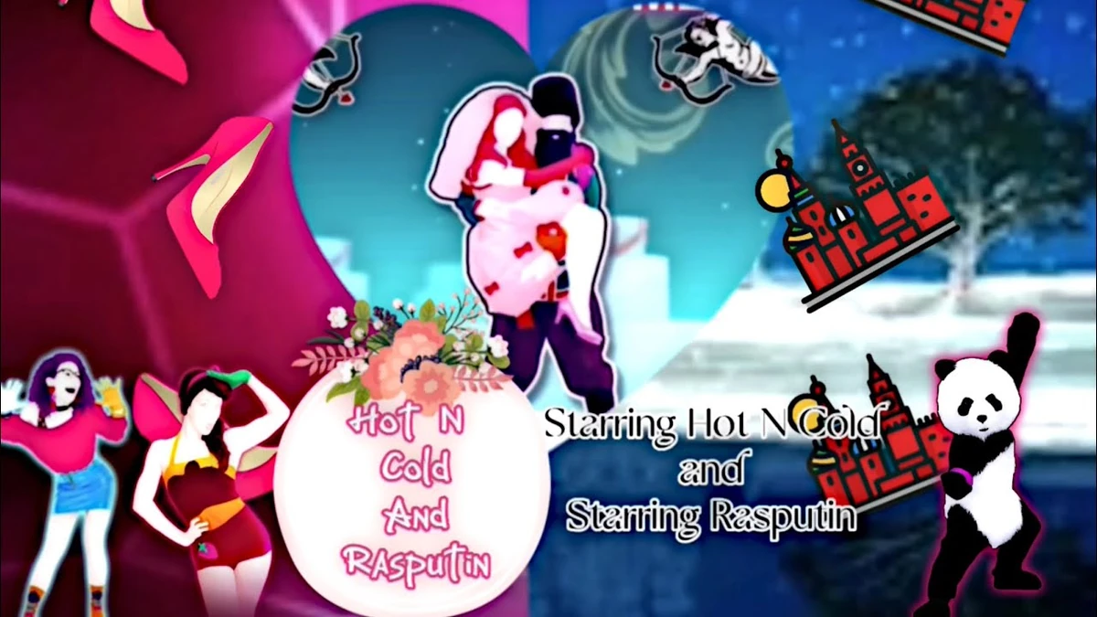 Hot N Cold and Rasputin (A Just Dance Movie) | Just Dance Fanon Wiki ...
