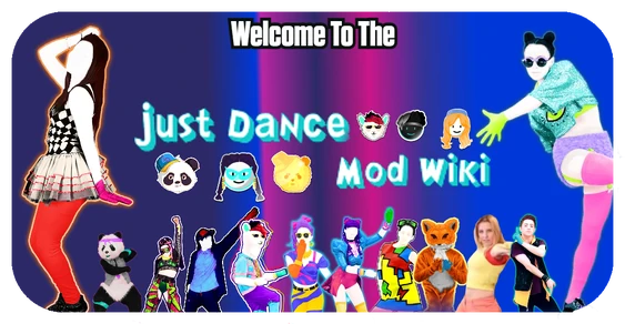 Just Dance Mod Wiki | Fandom