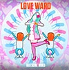 Love Ward | Just Dance (Videogame series) Wiki | Fandom