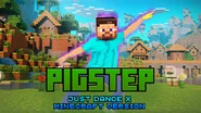 Pigstep (Just Dance x Minecraft Version) | Just Dance Wiki | Fandom