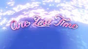 One Last Time | Just Dance Wiki | Fandom