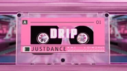 Drip | Just Dance Wiki | Fandom