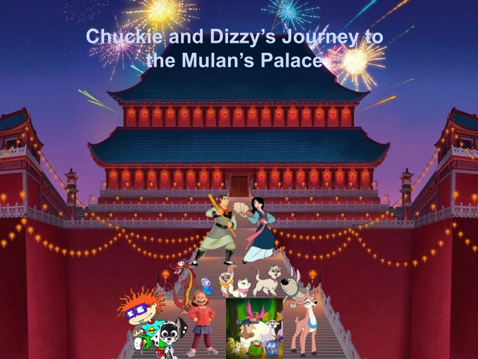 Chuckie and Dizzy's Journey to the Mulan's Palace | Justin Quintanilla ...