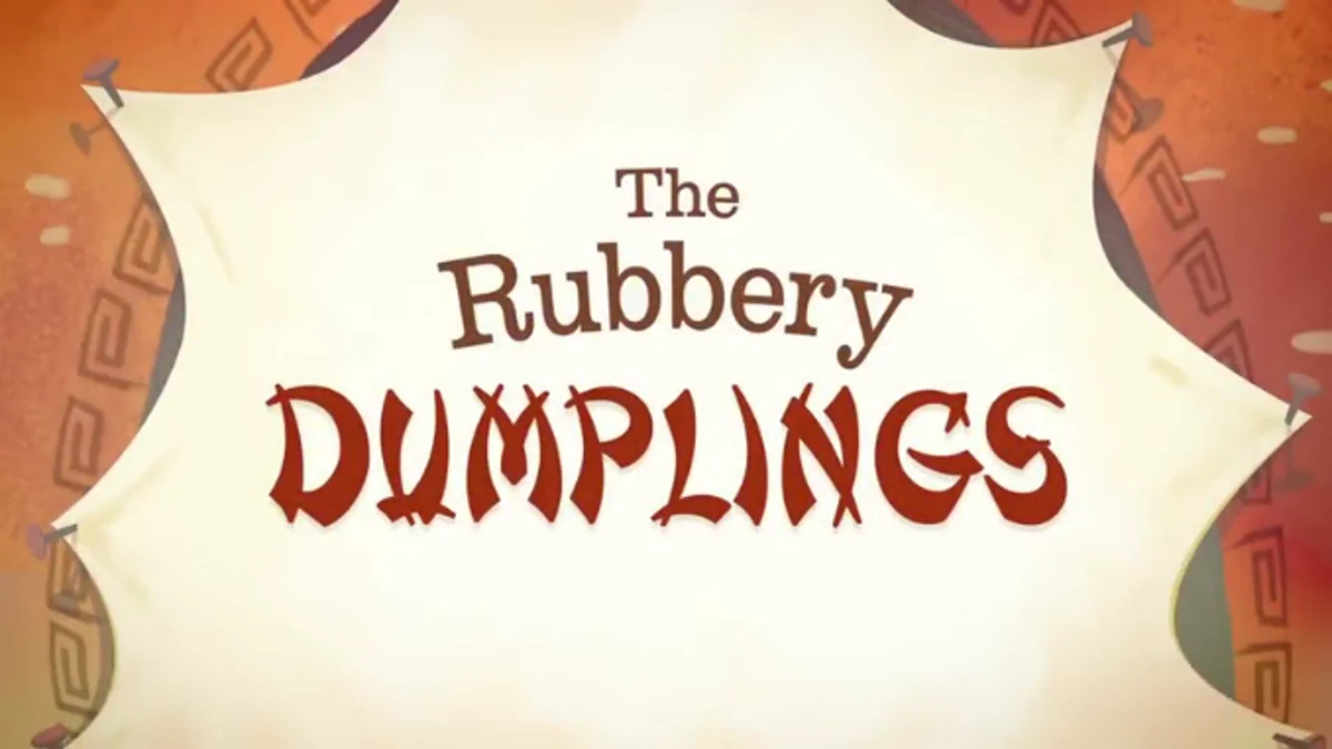 The Rubbery Dumplings | Justin Time Wiki | Fandom