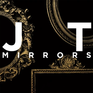 Mirrors | Justin Timberlake Wiki | Fandom