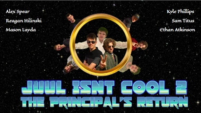 Juul Isnt Cool 2: The Principal's Return | Juul Isnt Cool Wiki | Fandom
