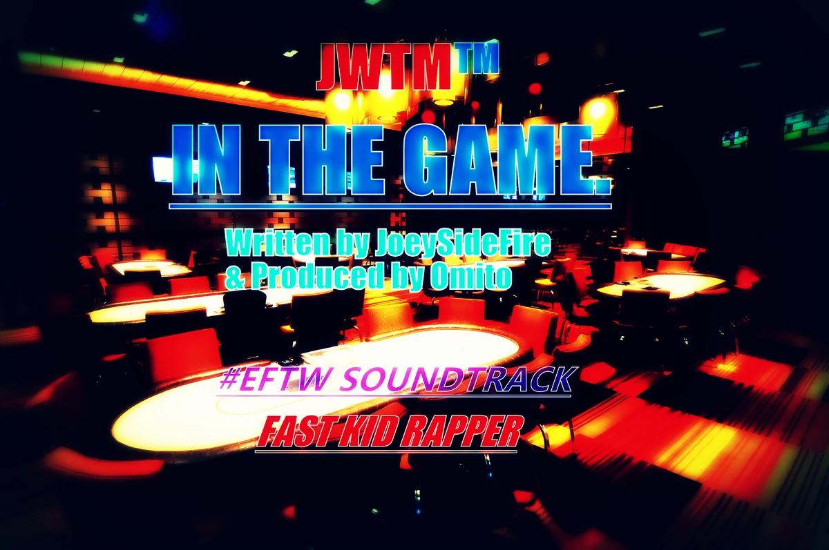 In The Game | J Weezy Wiki | Fandom