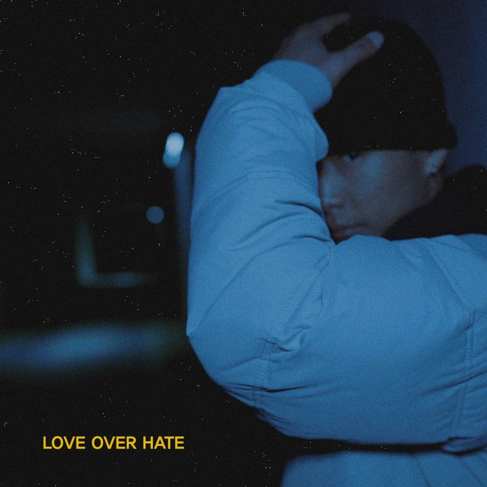 Love Over Hate | K Hip Hop Wiki | Fandom