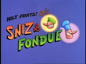Sniz and Fondue | KaBlam! Wiki | Fandom
