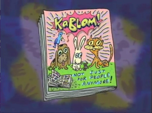 Not Just for People Anymore! | KaBlam! Wiki | Fandom