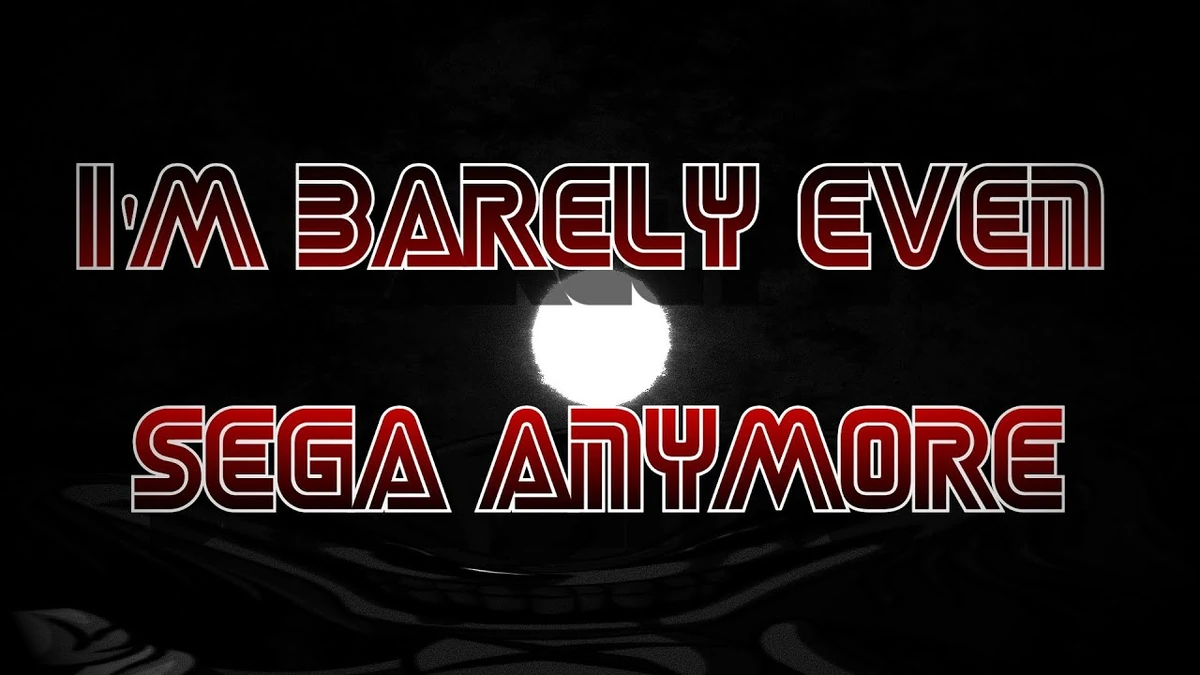 I AM BARELY EVEN SEGA ANYMORE | Kaizo Mix/Fixespedia Wiki | Fandom