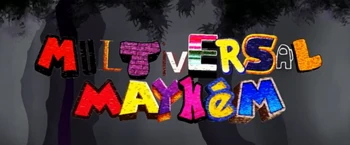 Multiversal Mayhem | Kaizo Mix/Fixespedia Wiki | Fandom
