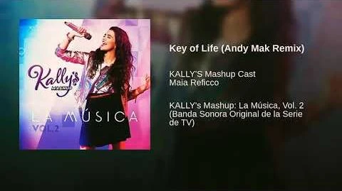 Key of live (Andy mak remix) | Kally’s Mashup вики | Fandom