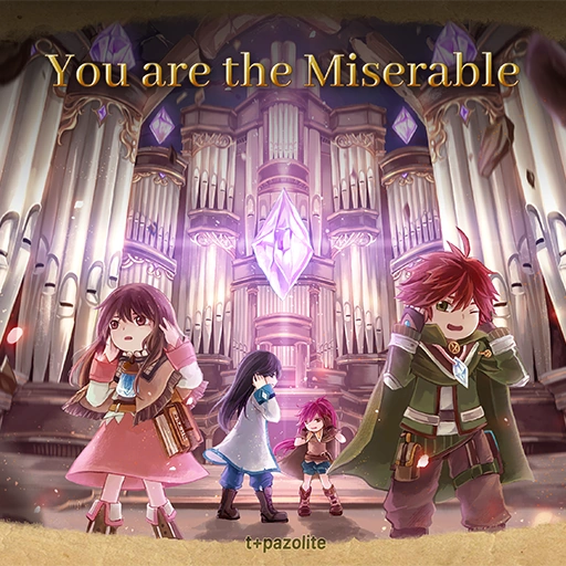 You are the Miserable | KALPA Wiki | Fandom