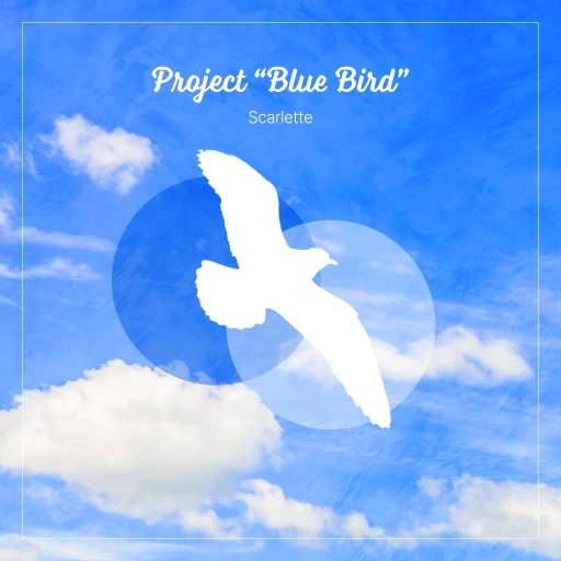 Project "Blue Bird" | KALPA Wiki | Fandom