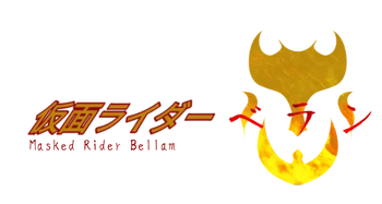 Kamen Rider Bellam | Kamen Rider Fan Fiction Wiki | Fandom