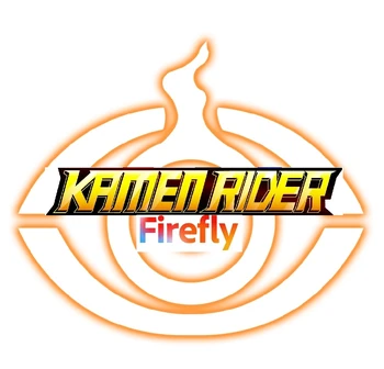 Kamen Rider Firefly | Kamen Rider Fan Fiction Wiki | Fandom