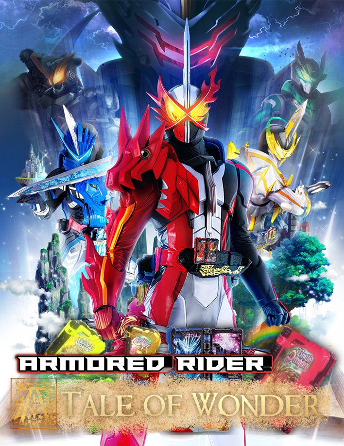 Armored Rider: A Tale of Wonder | Kamen Rider Fan Fiction Wiki | Fandom