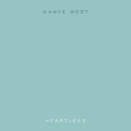 Heartless | Kanye West Wiki | Fandom