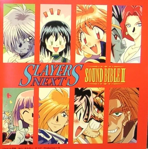 Slayers NEXT SOUND BIBLE II | KanzakaDex | Fandom